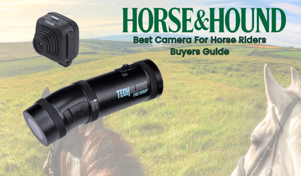 Horse & Hound - "Best Cam For Horse Riders" | Techalogic - Helmet Cameras